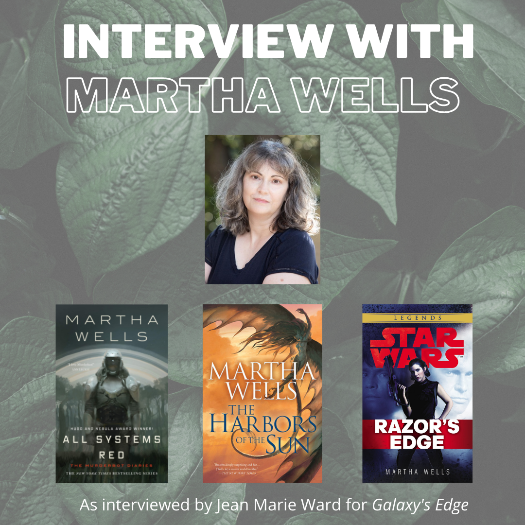 Galaxy’s Edge Interviews Martha Wells | Author Interview | Sci Fi Blog